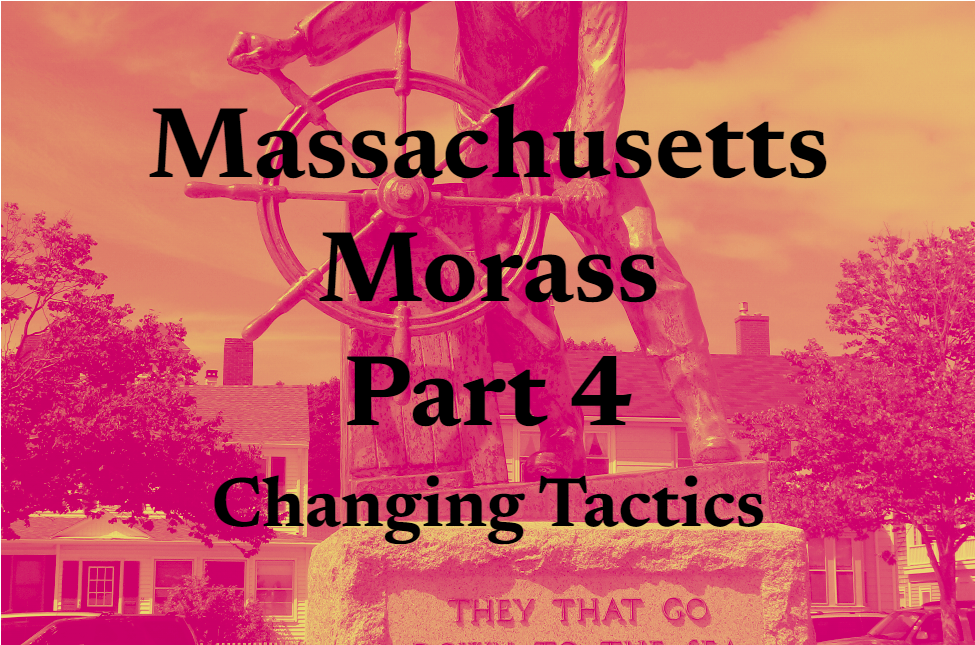 Massachusetts Morass Part 4 – Massachusetts First