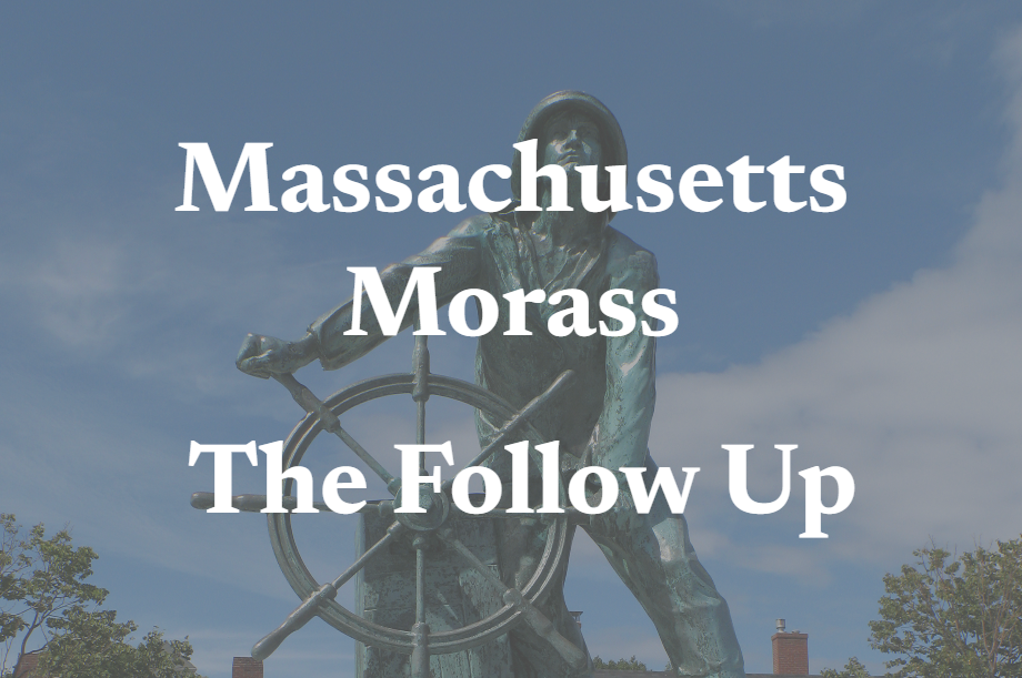 Massachusetts Morass Follow Up – Massachusetts First