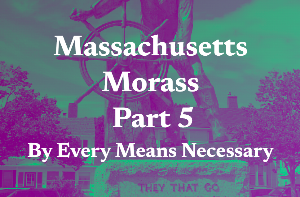 Massachusetts Morass: The Complete Series – Massachusetts First
